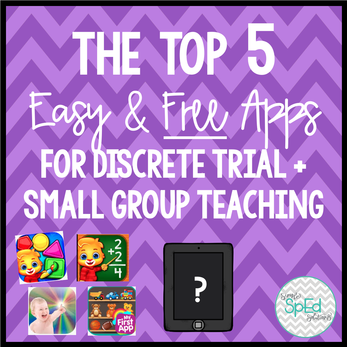 The Top 5 Easiest FREE Apps To Use With Trial Teaching Simple SpEd the-top-5-easiest-free-apps-to-use-with-trial-teaching-simple-sped
